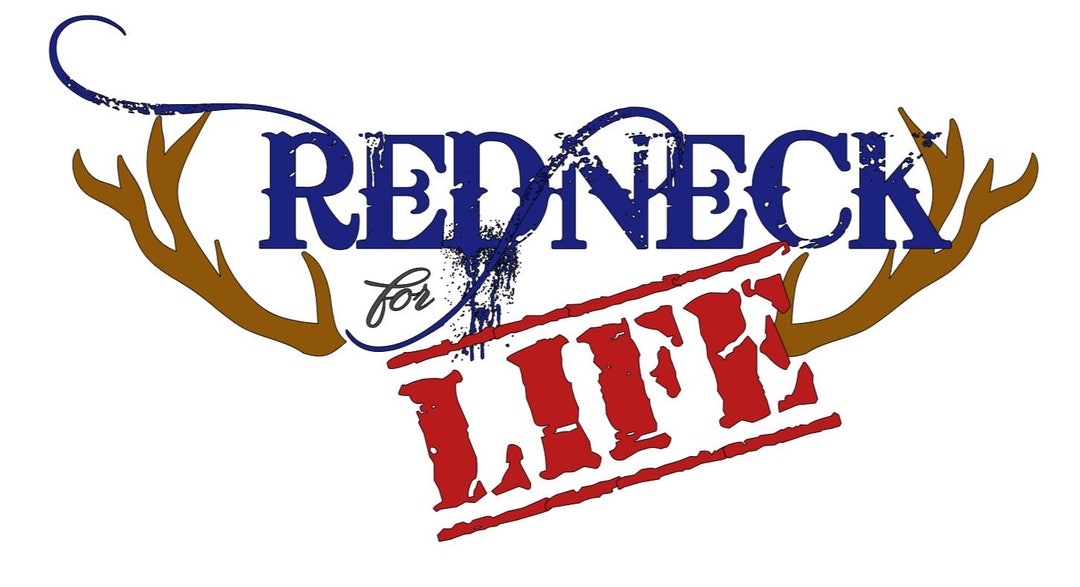 Redneck for Life - JPEG, PNG, Sublimation - Etsy