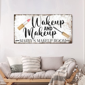Custom Wake up and Make up Sign, Personalized Canvas Sign, Rustic ...