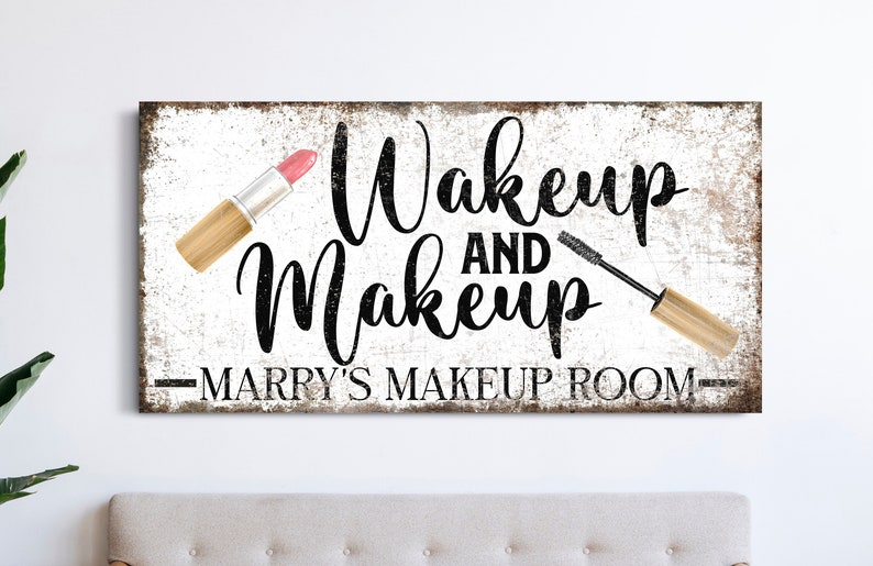 Custom Wake up and Make up Sign, Personalized Canvas Sign, Rustic ...