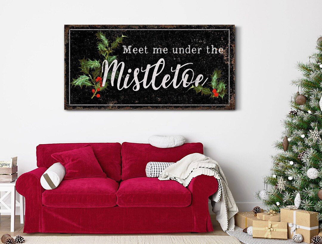 Meet Me Under the Mistletoe Sign, Christmas Decor, Winter Home Wall Art ...