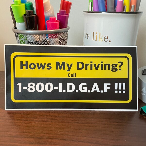 Hows My Driving Sticker - Etsy