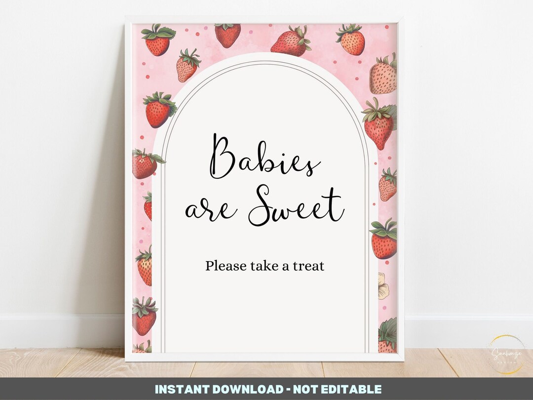 Strawberry Babies Are Sweet Sign - Strawberry Baby Shower Games - Baby ...