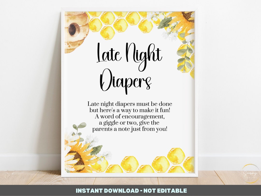 Bee Late Night Diapers Sign - Bee Baby Shower Sign - Sweet as Can Bee ...