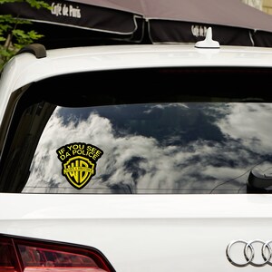 If You See Da' Police Warn A Brother Meme Stickers Funny Witty Indoor ...