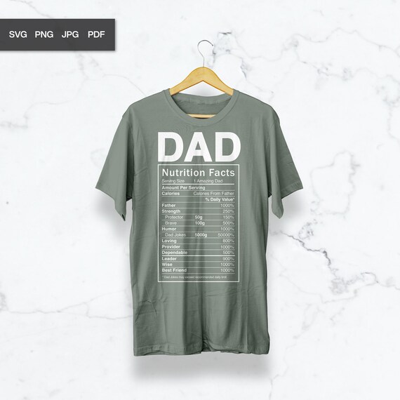 Dad Nutrition Facts SVG Father's Day T-shirt Digital - Etsy