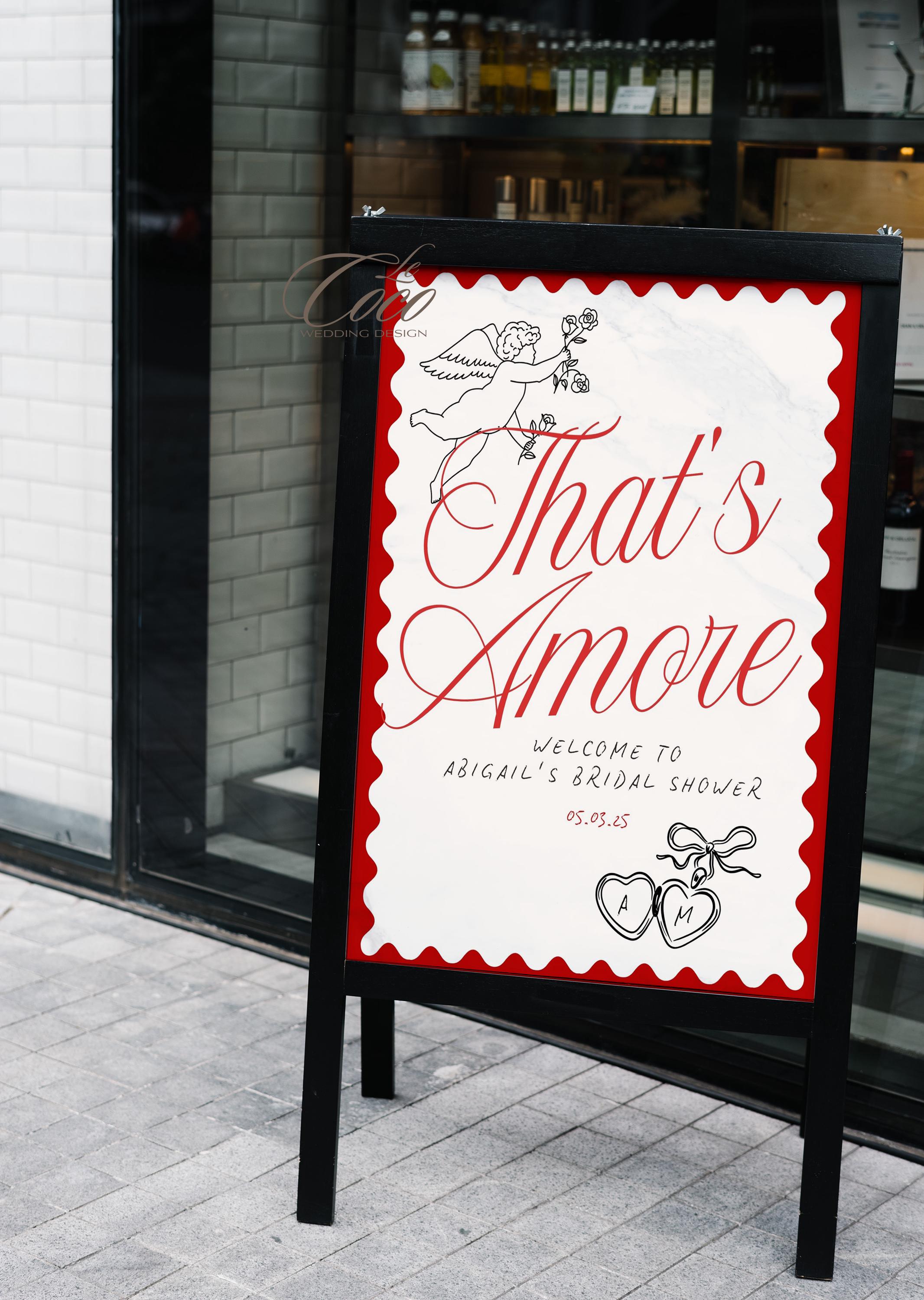 That's Amore Bridal Shower Welcome Sign Template, That's Amore Italian ...