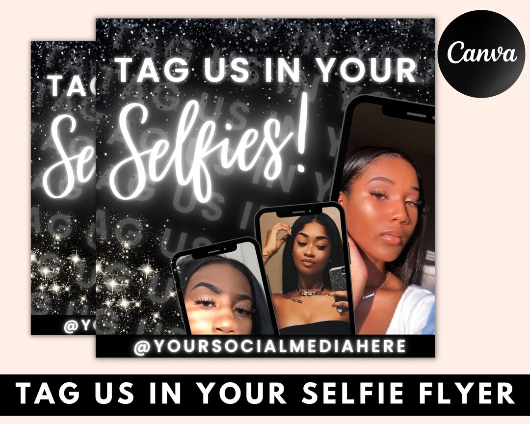 Tag Us in Your Selfie Flyer Template, Influencer Flyer, Lash Flyer ...