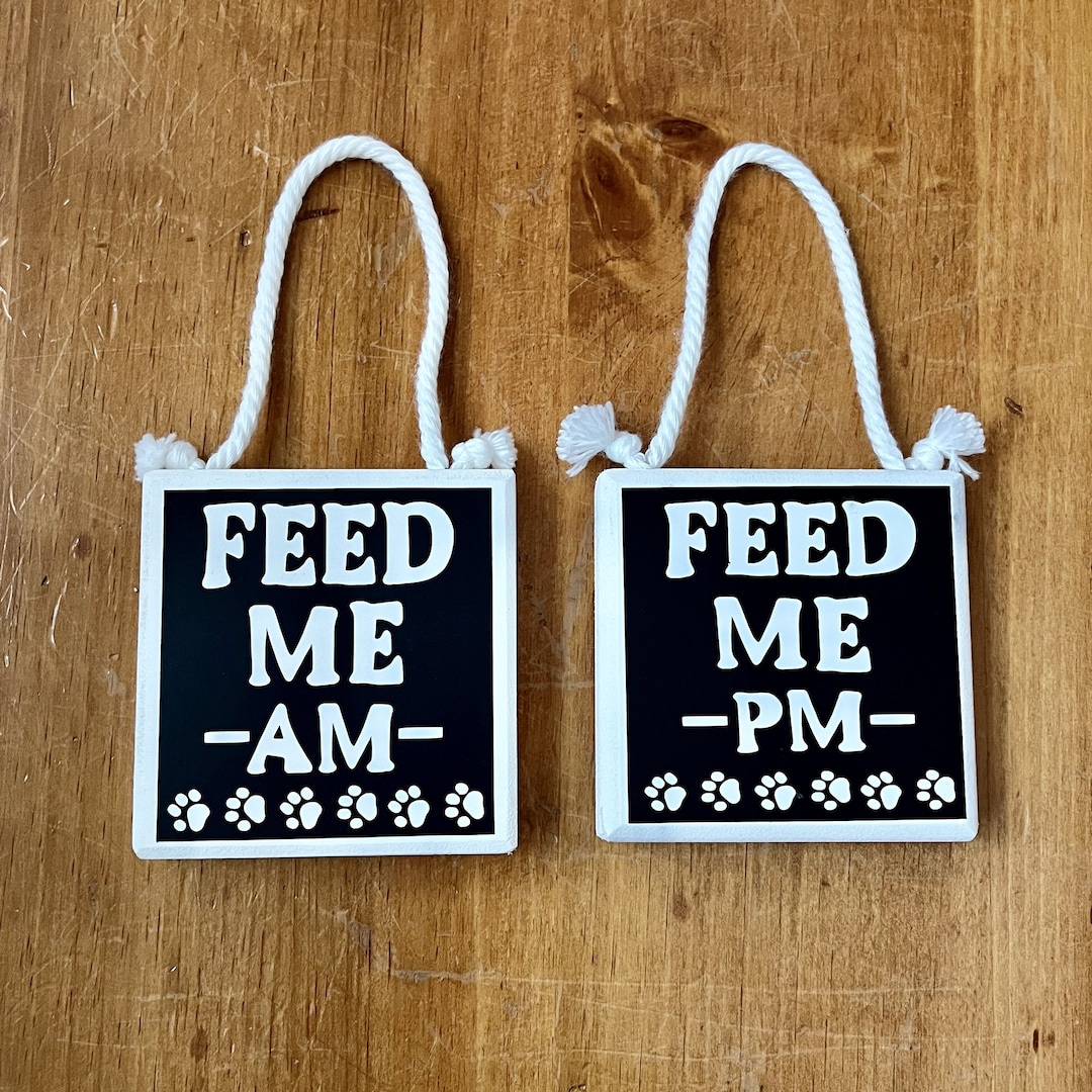 Feed Sign-feed Me Flip It AM&PM Paw Prints-dog Feed Sign-wooden Sign ...