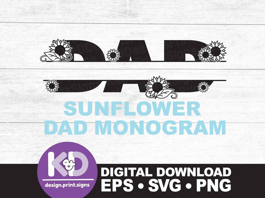Dad Split SVG/EPS/PNG Dad Split Monogram, Dad, Fathers Day, Dad Clip ...