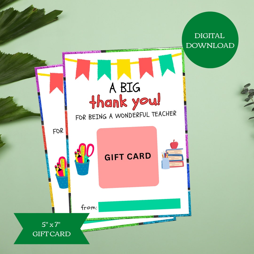 Teacher Appreciation Gift Card, Printable Gift Card for Teachers, Last ...