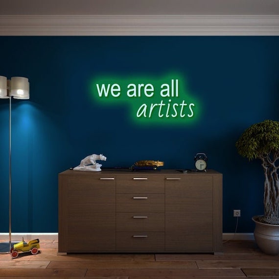 We Are All Artists LED Neon Sign - Etsy