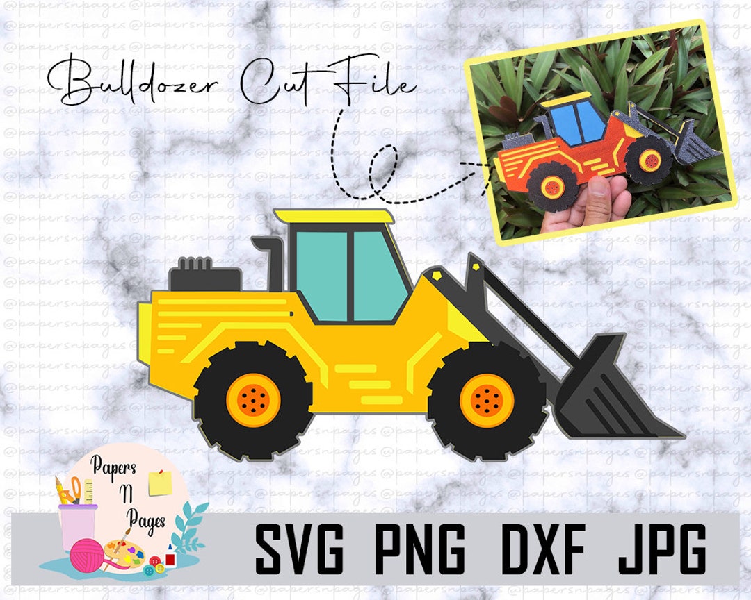 Bulldozer SVG, Bulldozer Cut Files, Construction Themed Birthday Party ...