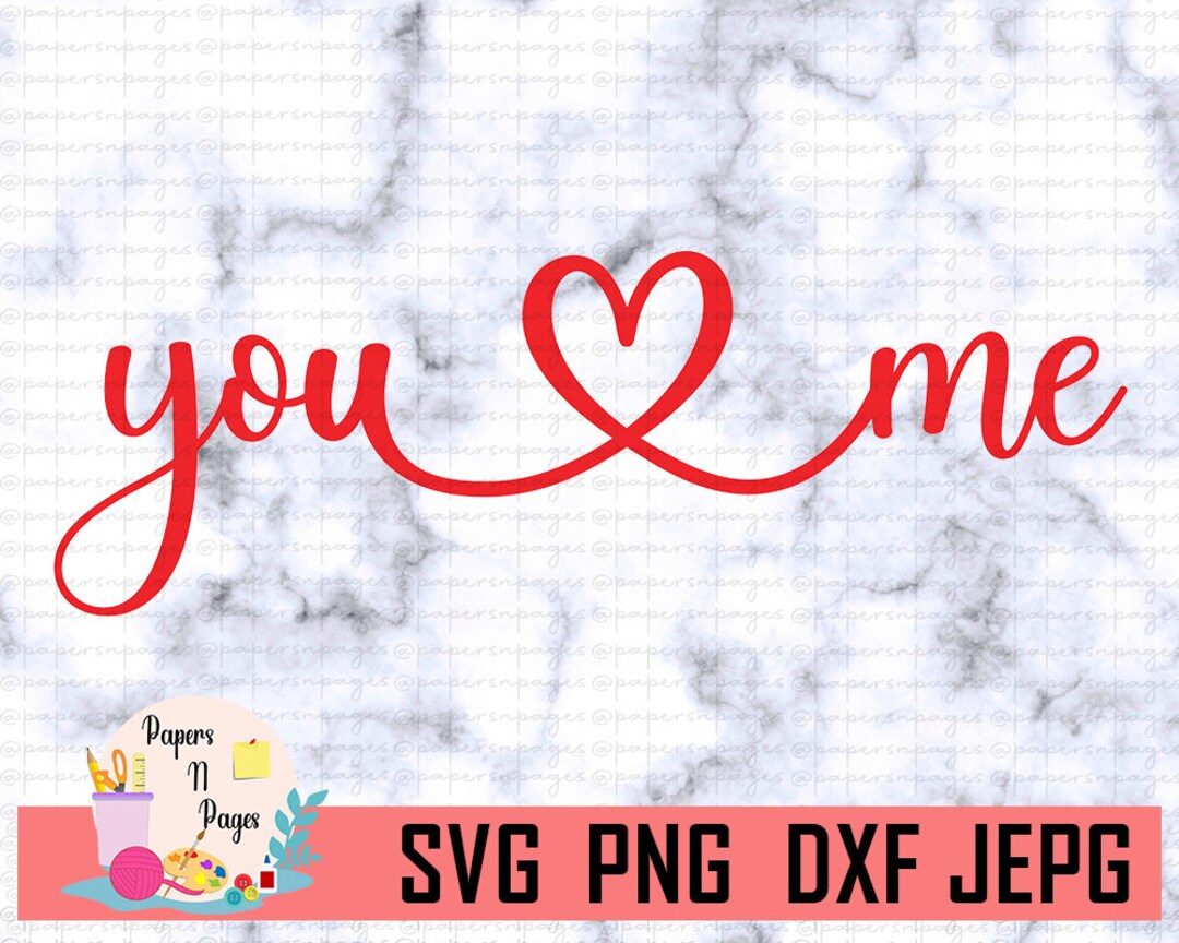 You Love Me SVG, Love You SVG, Heart SVG, Romantic Svg, Love Svg ,cut ...