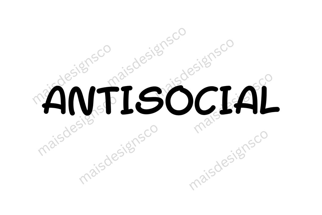 ANTISOCIAL SVG FILE | Car Decals | Antisocial Svg | Laptop Stickers ...