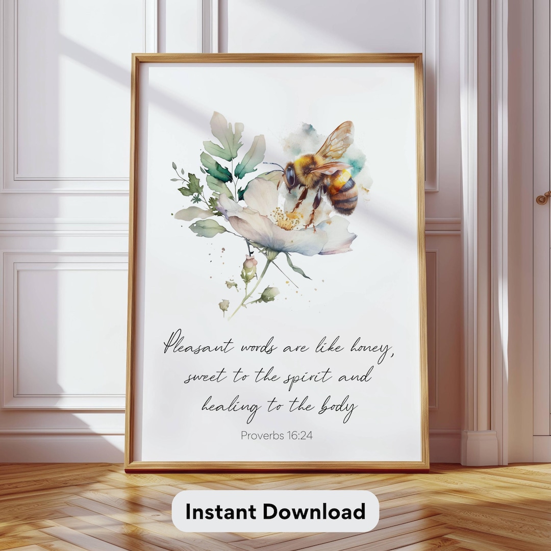 Proverbs 16:24 Honey Bee Scripture Decor Watercolor Floral Bee Print ...