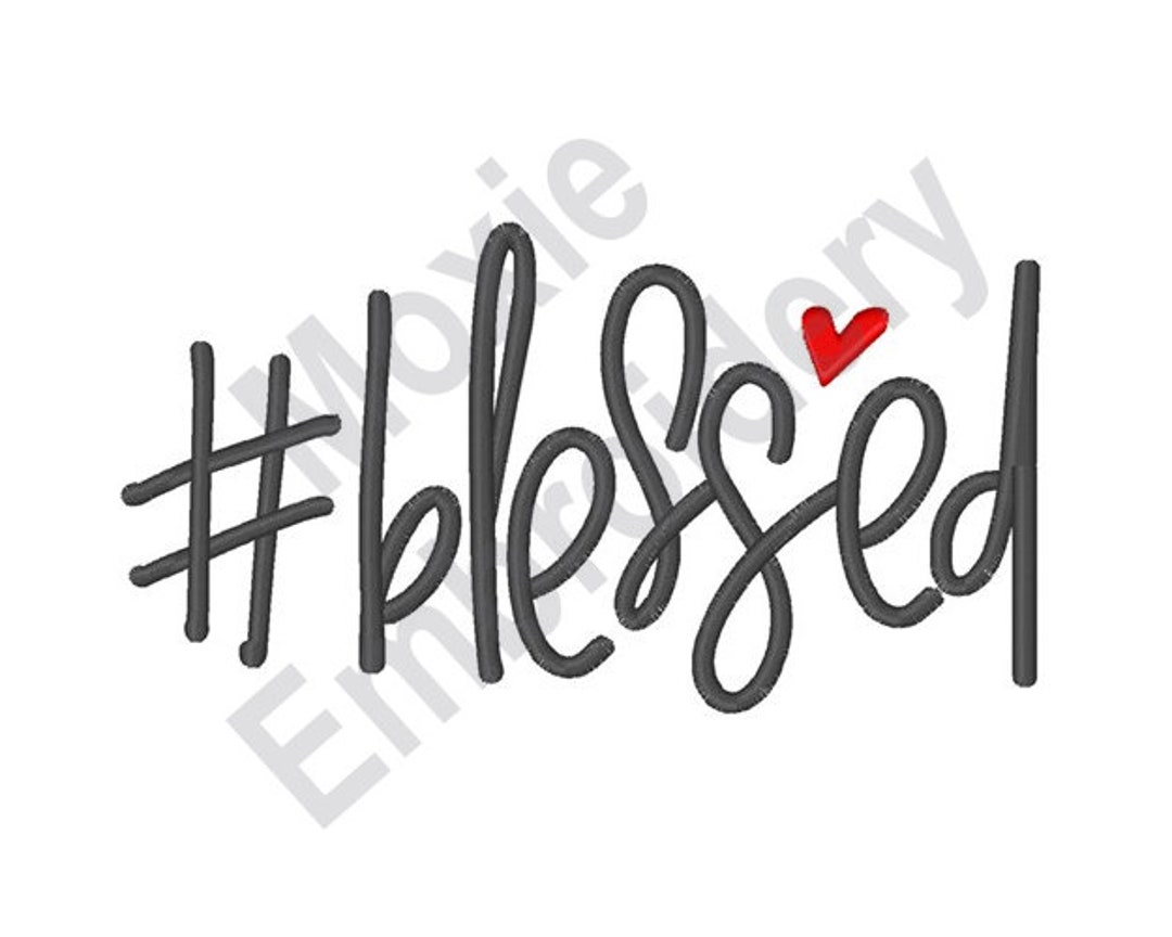 Blessed - Machine Embroidery Design, #blessed Embroidery Pattern ...