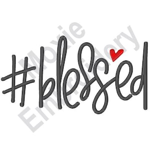 Blessed - Machine Embroidery Design, #blessed Embroidery Pattern ...