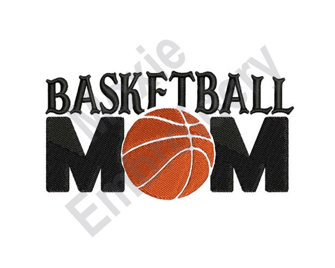 Basketball Mom - Machine Embroidery Design, Mother Embroidery Design ...