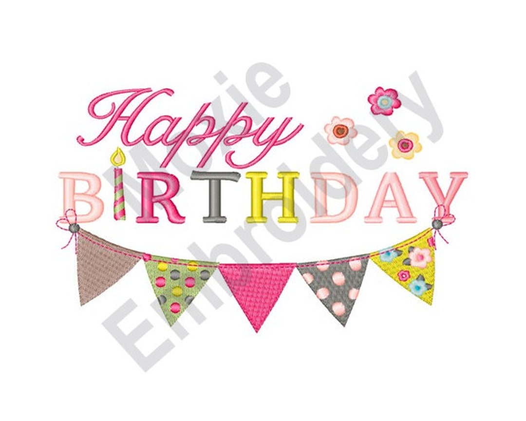 Happy Birthday Banner Machine Embroidery Design, Pennant Banner ...