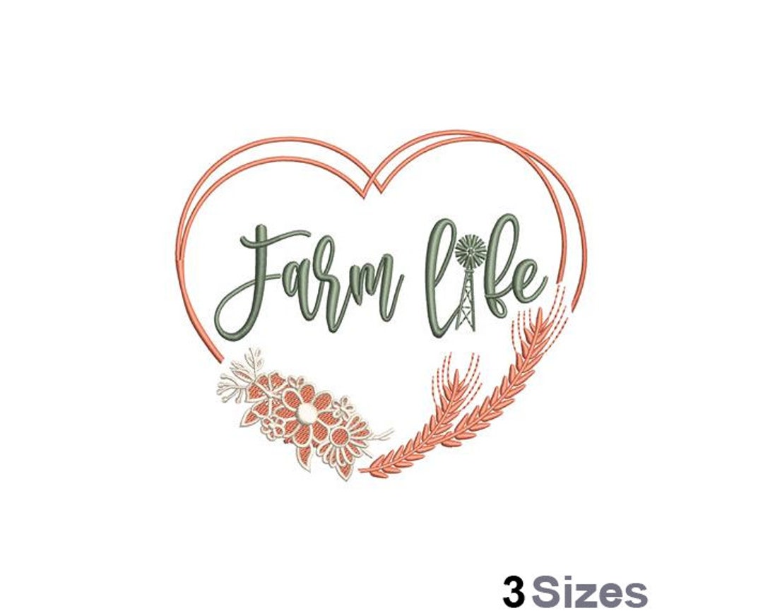 Farm Life - Machine Embroidery Design - 3 Sizes, Heart Embroidery ...