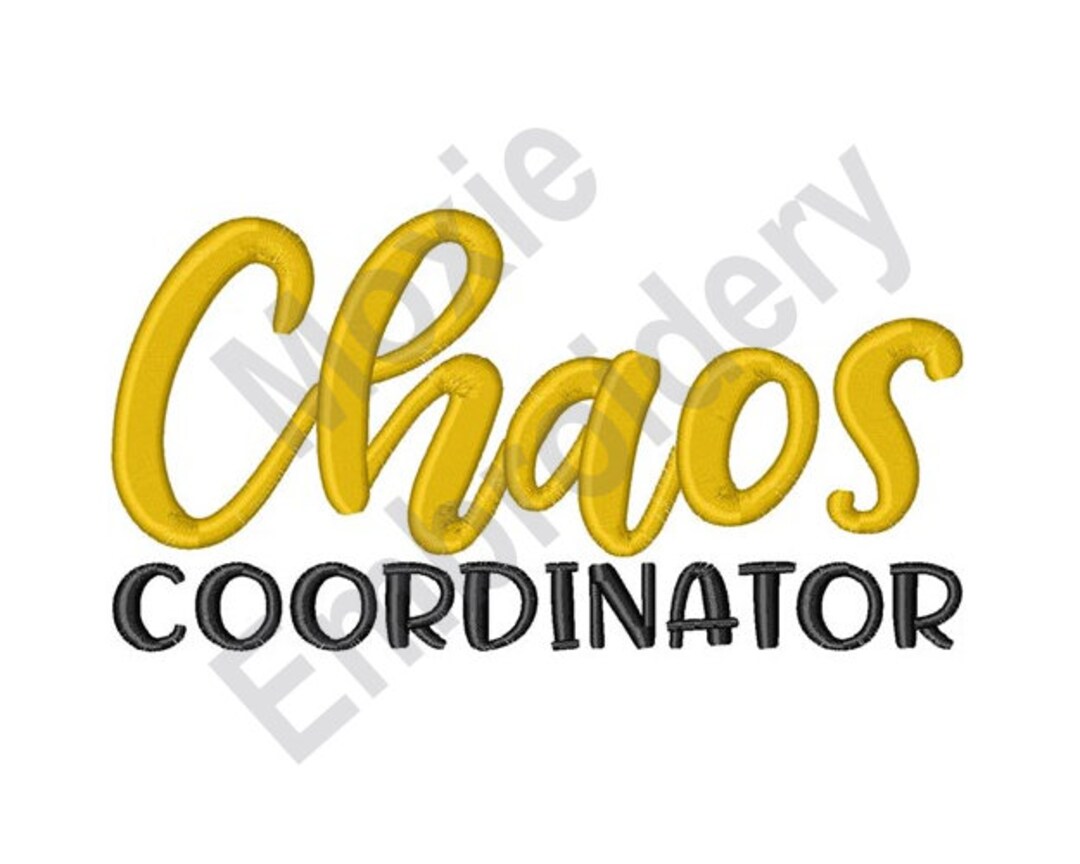 Chaos Coordinator - Machine Embroidery Design, Babysitter Embroidery ...