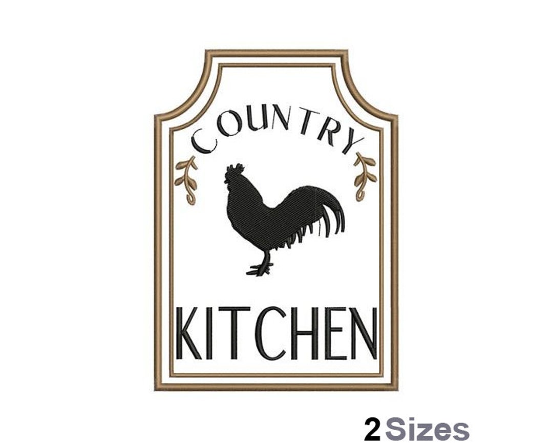 Country Kitchen - Machine Embroidery Design - 2 Sizes, Kitchen Rooster ...