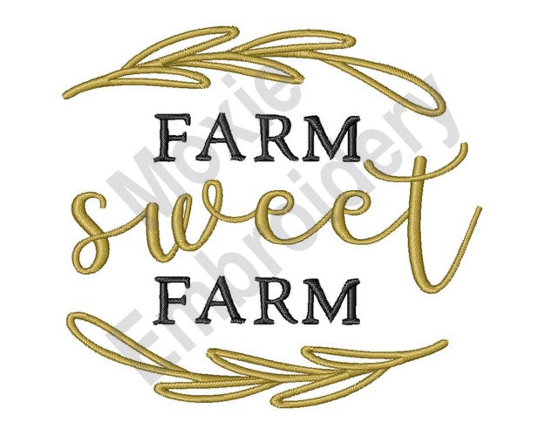 Farm Sweet Farm - Machine Embroidery Design, Farming Embroidery Pattern ...
