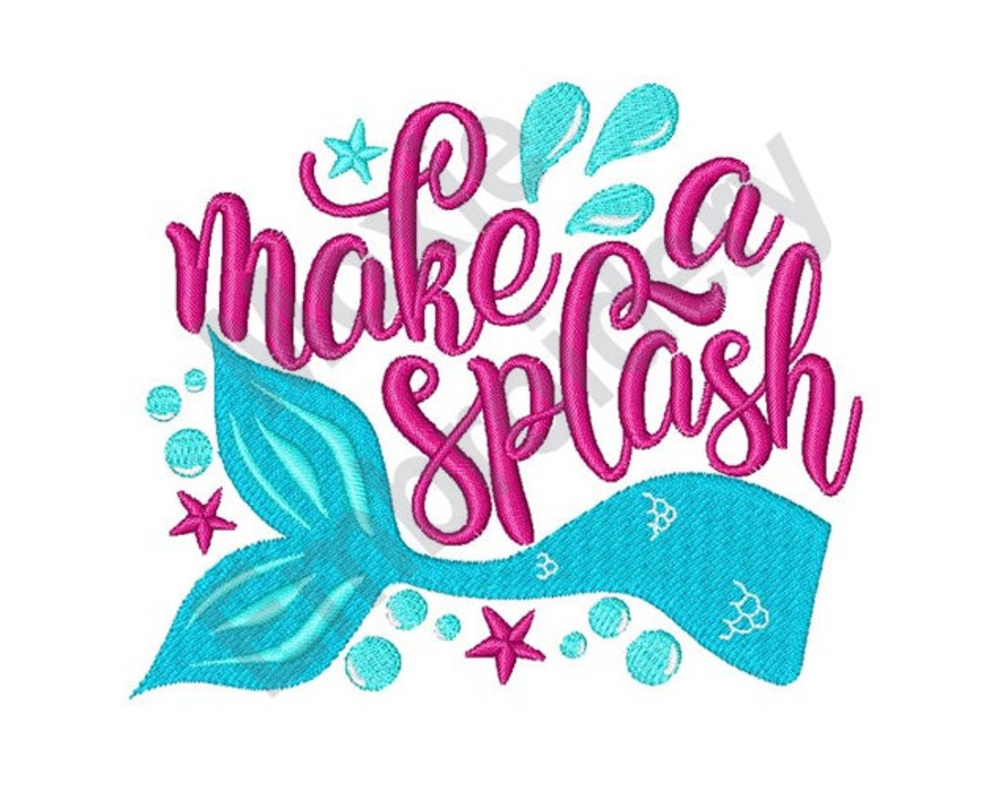 Make A Splash - Machine Embroidery Design, Mermaid Tail Embroidery ...