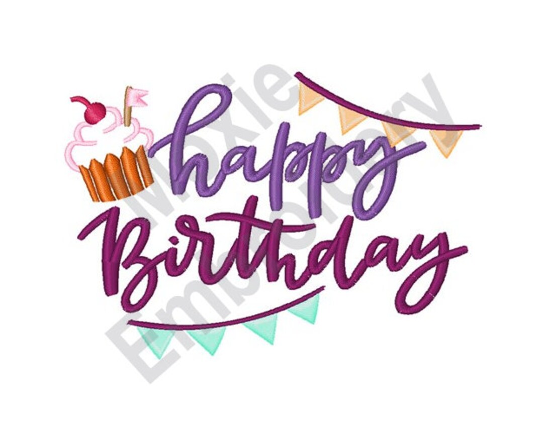 Happy Birthday - Machine Embroidery Design, Birthday Cupcake Embroidery ...