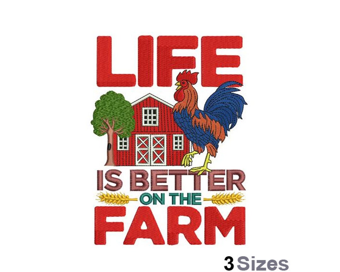 Life is Better on the Farm - Machine Embroidery Design - 3 Sizes, Red ...