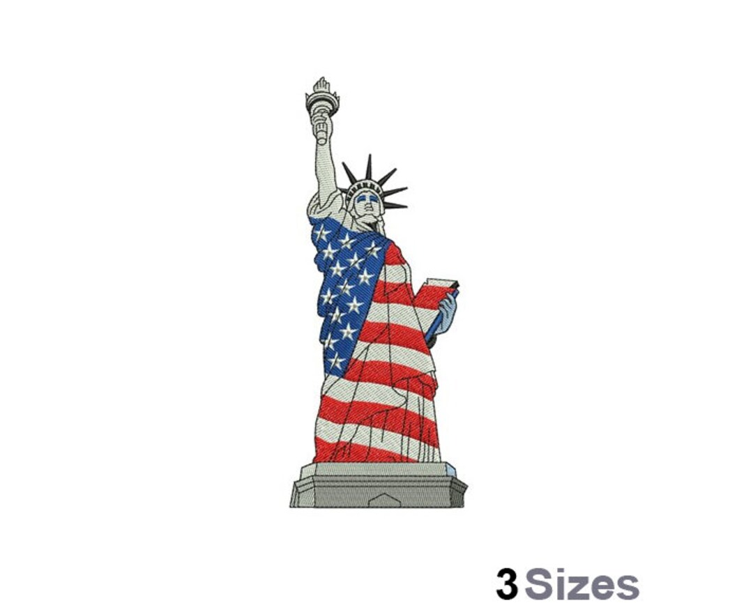 Statue of Liberty - Machine Embroidery Design - 3 Sizes, Patriotic ...