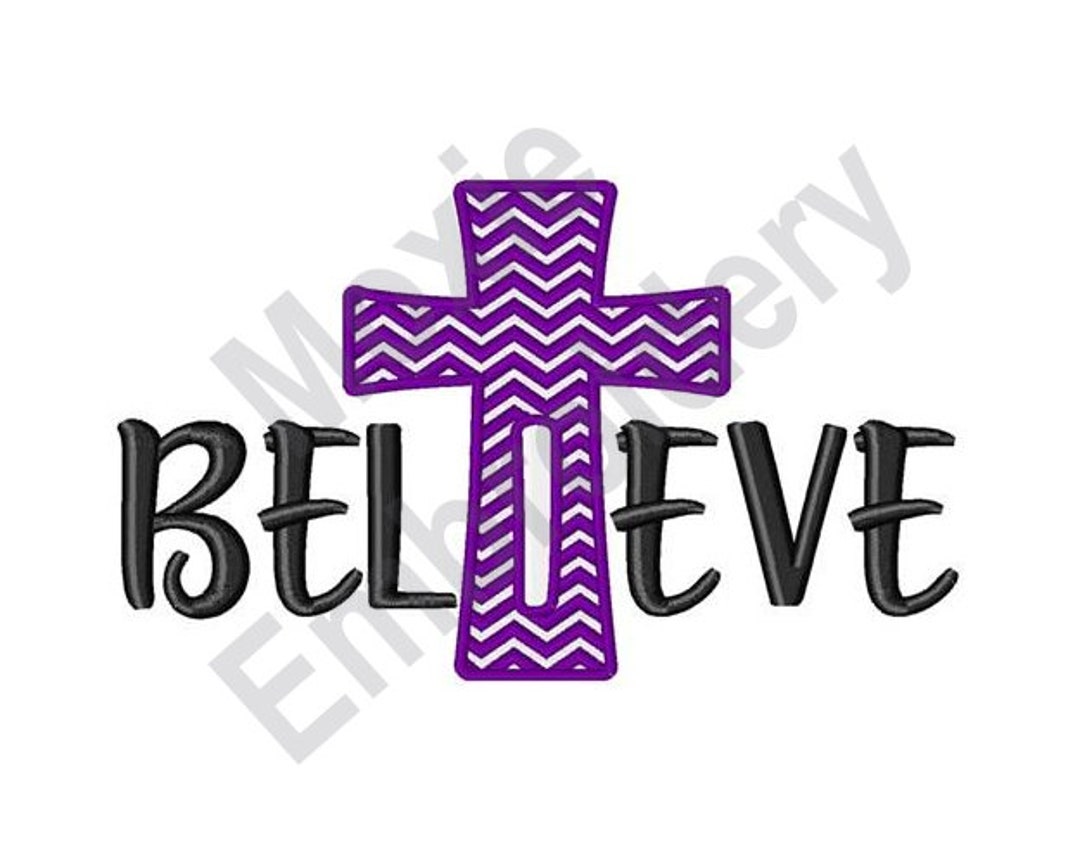 Believe Cross - Machine Embroidery Design, Christian Cross Embroidery ...