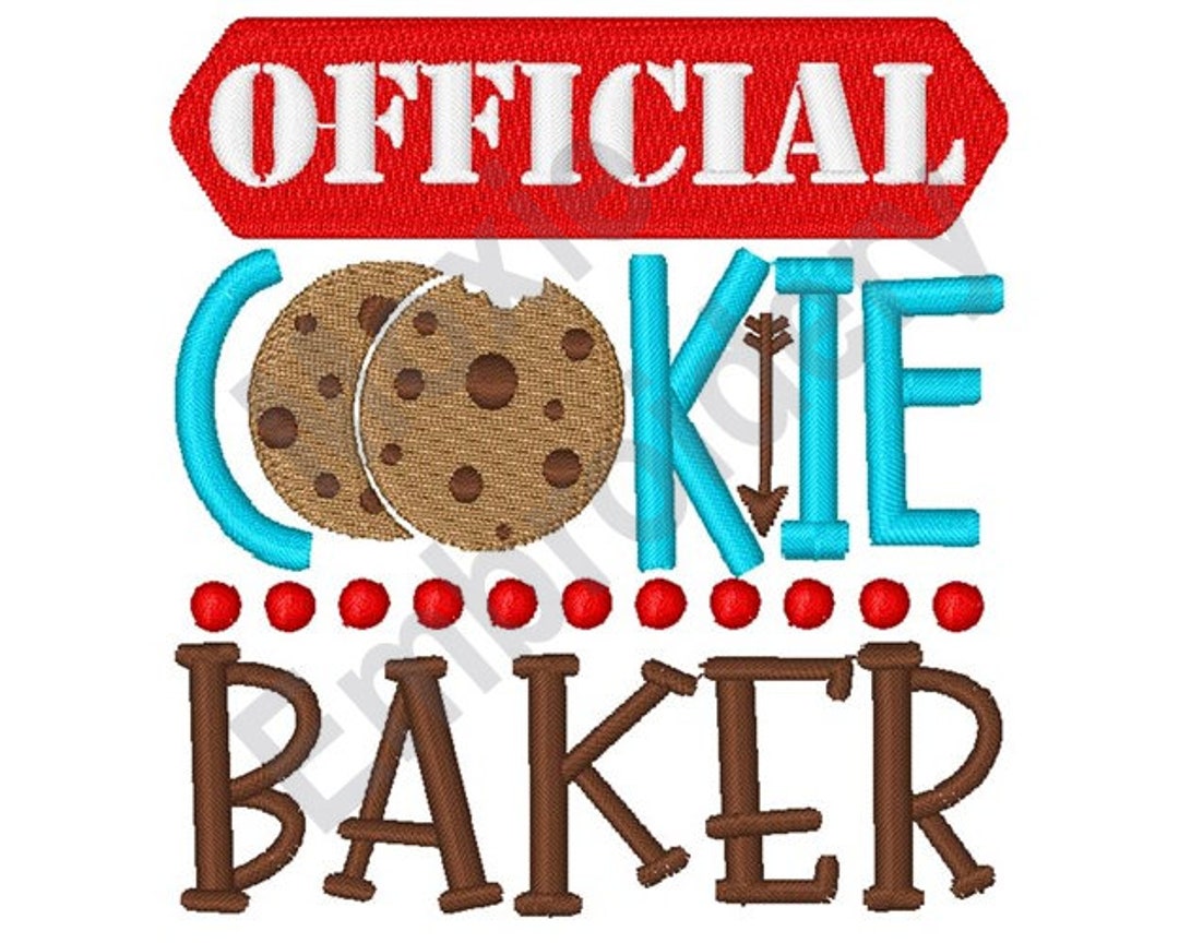 Official Cookie Baker - Machine Embroidery Design, Chocolate Chip ...