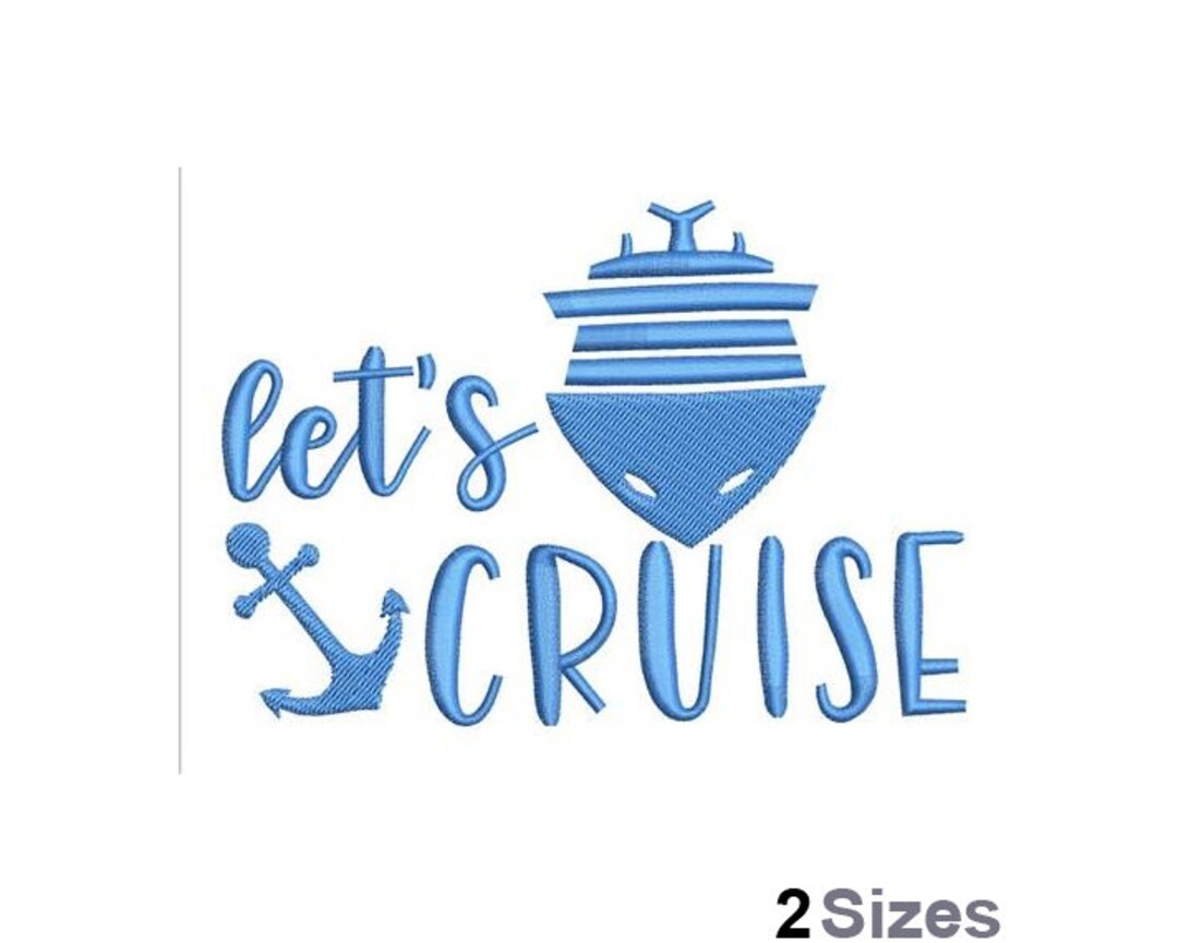 Let's Cruise - Machine Embroidery Design - 2 Sizes, Ocean Liner ...
