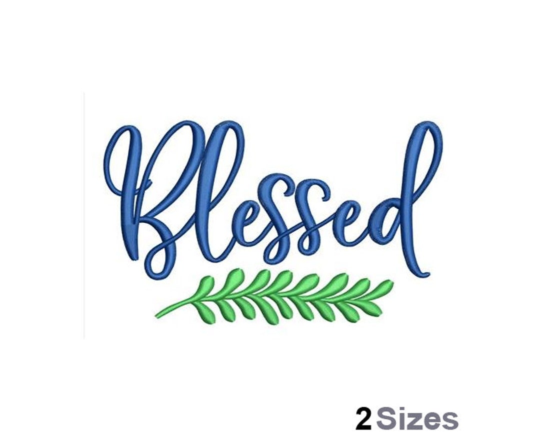 Blessed - Machine Embroidery Design - 2 Sizes, Palm Branch Embroidery ...