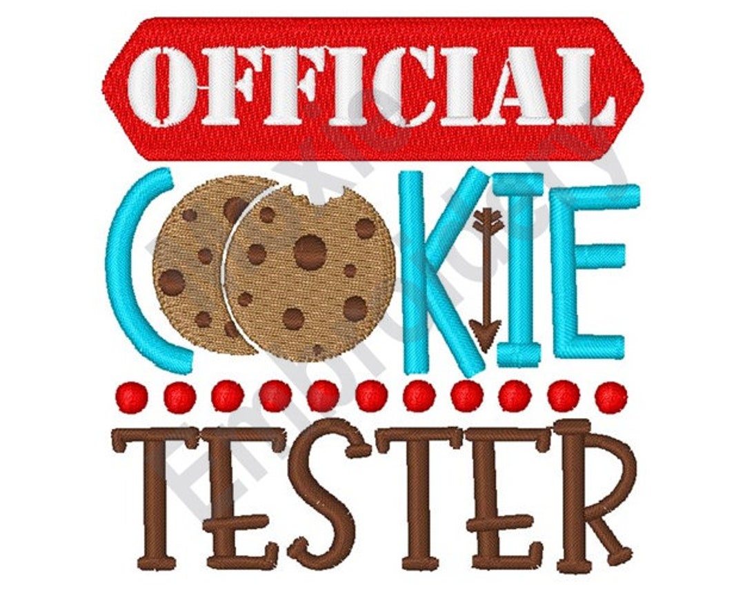 Official Cookie Tester - Machine Embroidery Design, Chocolate Chip ...