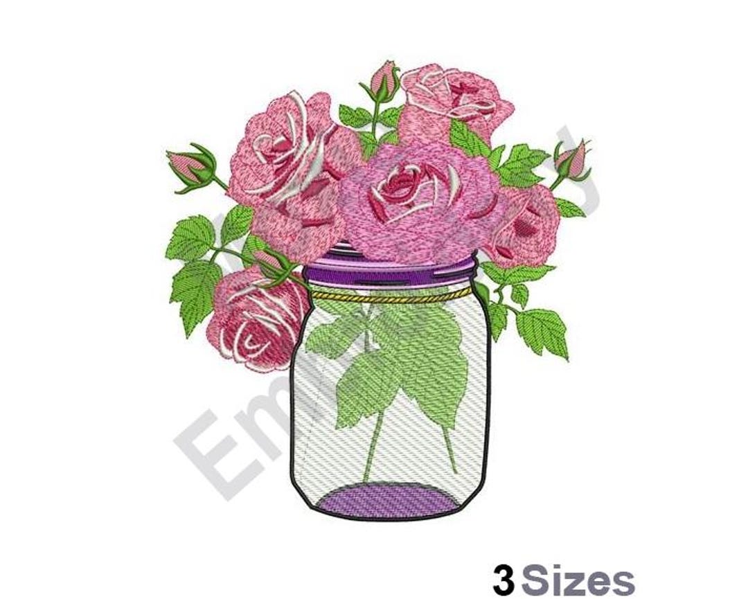 Roses in Jar - Machine Embroidery Design - 3 Sizes, Love Roses Bouquet ...