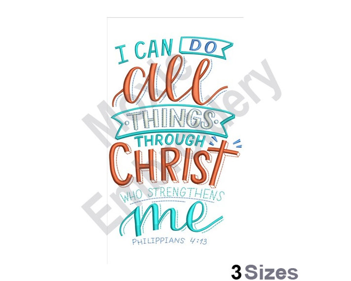 Philippians 4:13 - Machine Embroidery Design, I Can Do All Things ...