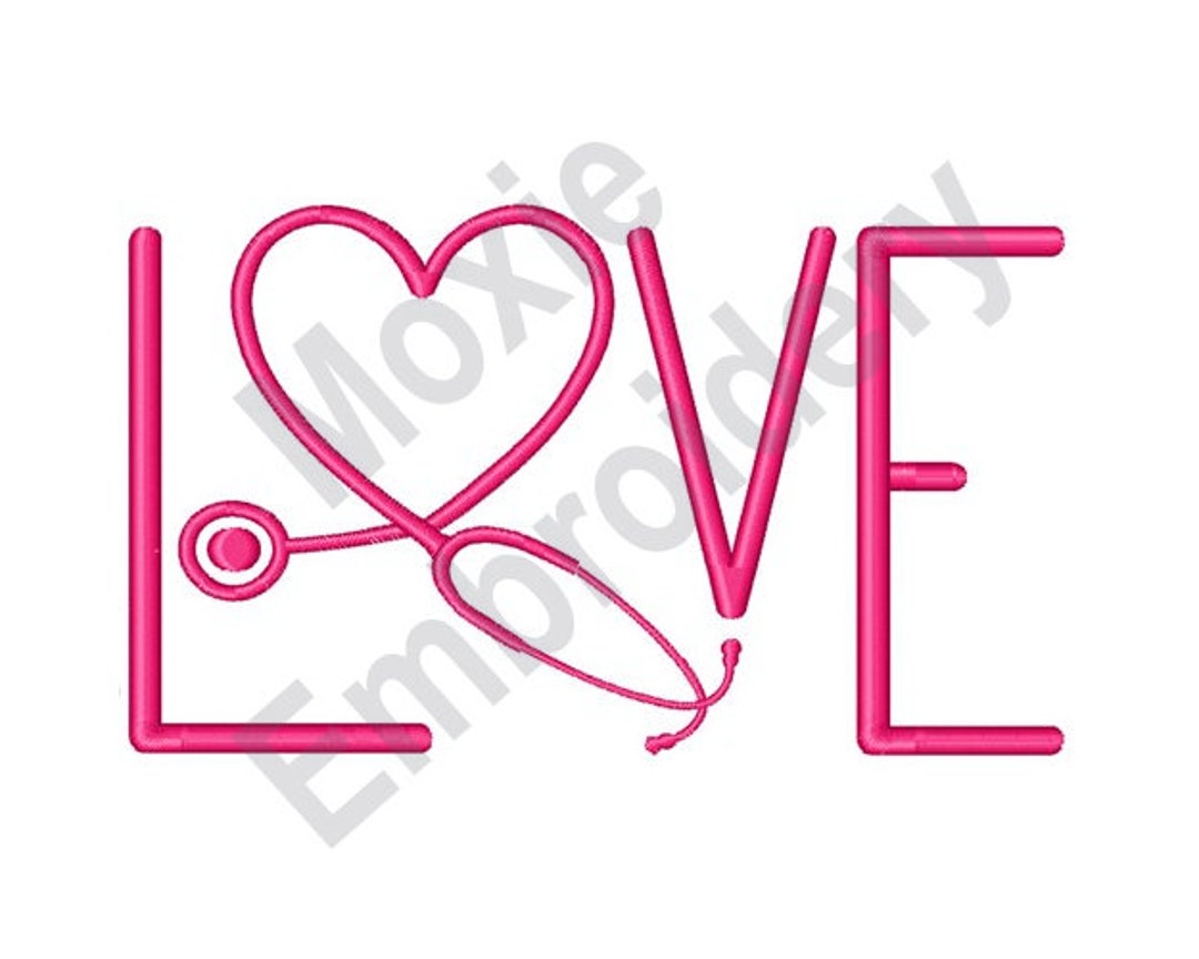 Love Nurses - Machine Embroidery Design, Nursing Stethoscope Embroidery ...