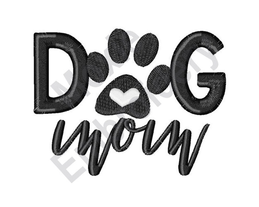 Dog Mom - Machine Embroidery Design, Dog Mother Embroidery Design, Dog ...