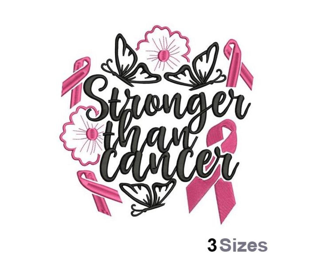 Stronger Than Cancer - Machine Embroidery Design - 3 Sizes, Pink ...
