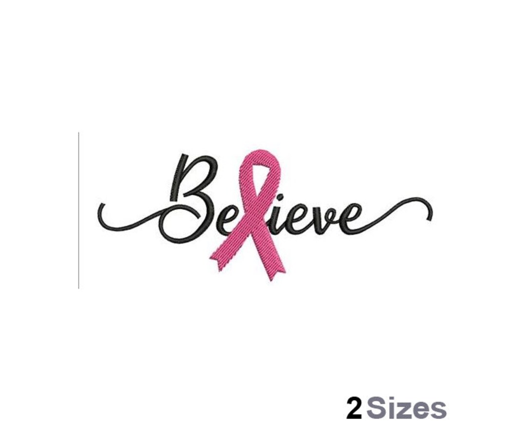 Believe - Machine Embroidery Design - 2 Sizes, Pink Ribbon Embroidery ...