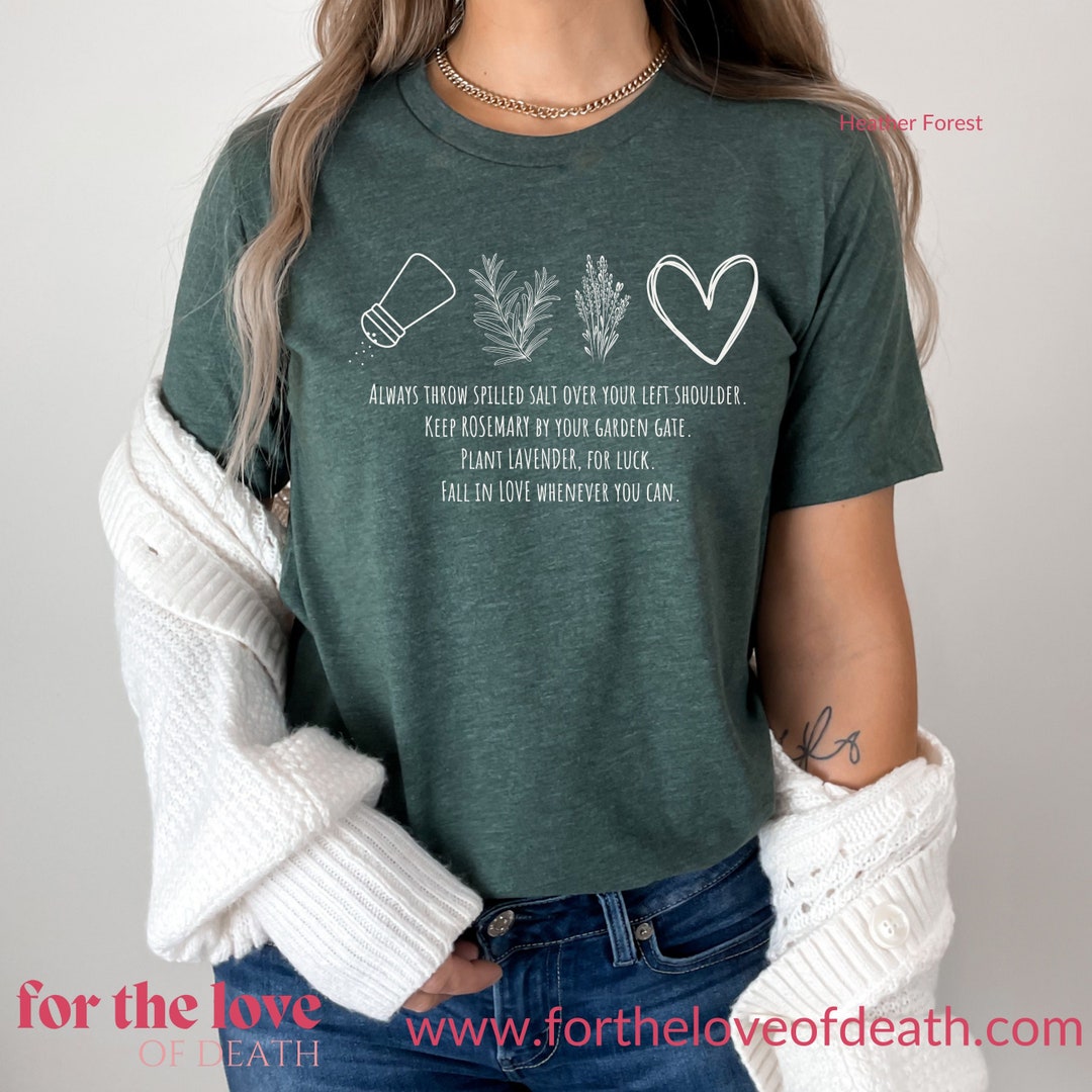 Practical Magic Shirt, Salt Rosemary Lavender Love Shirt, Inspirational ...