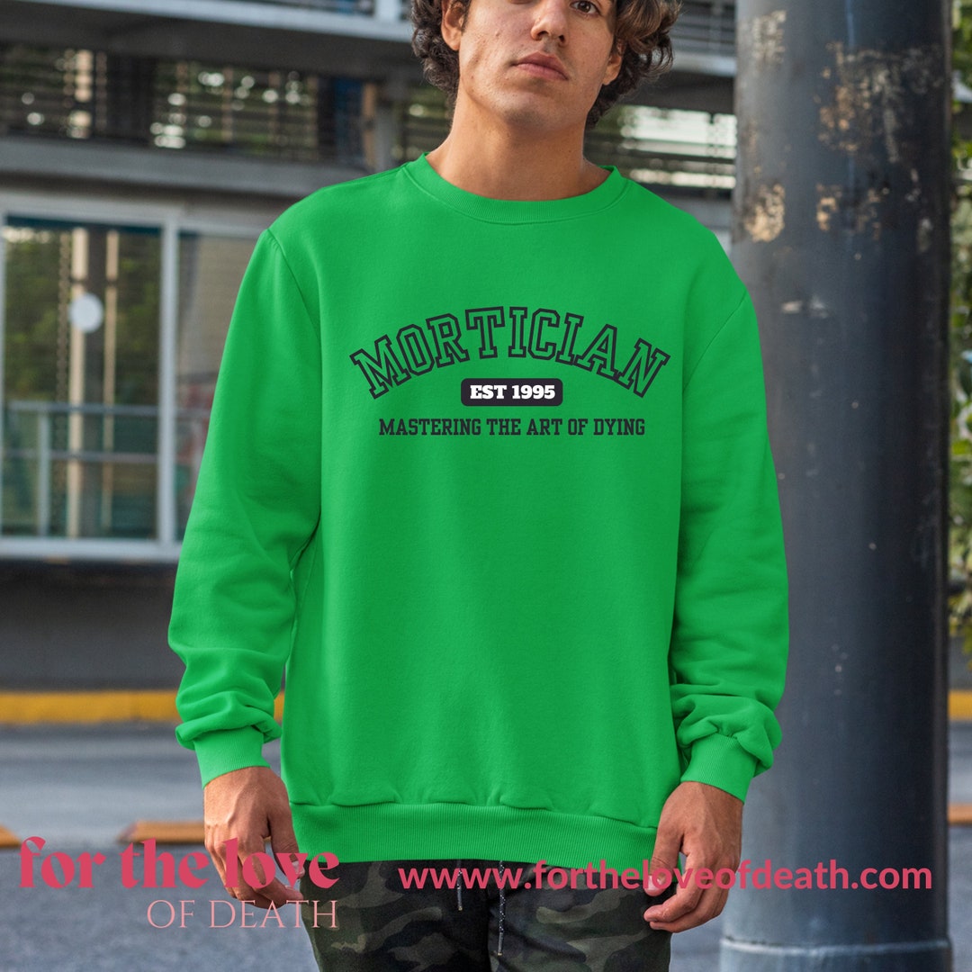 Mortician Graduation University Proud Sweatshirt, Custom College Shirt ...