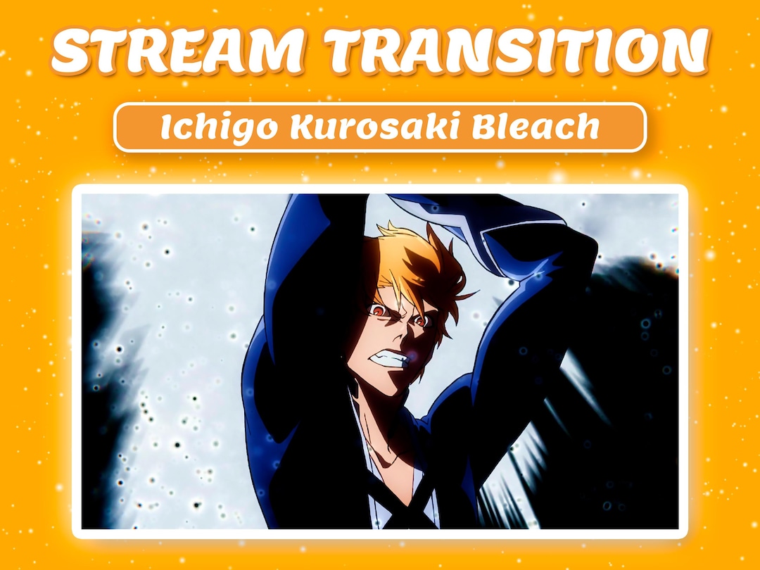 Anime Transition Bleach Ichigo Kurosaki *WITH SOUND* - Stinger Overlay ...