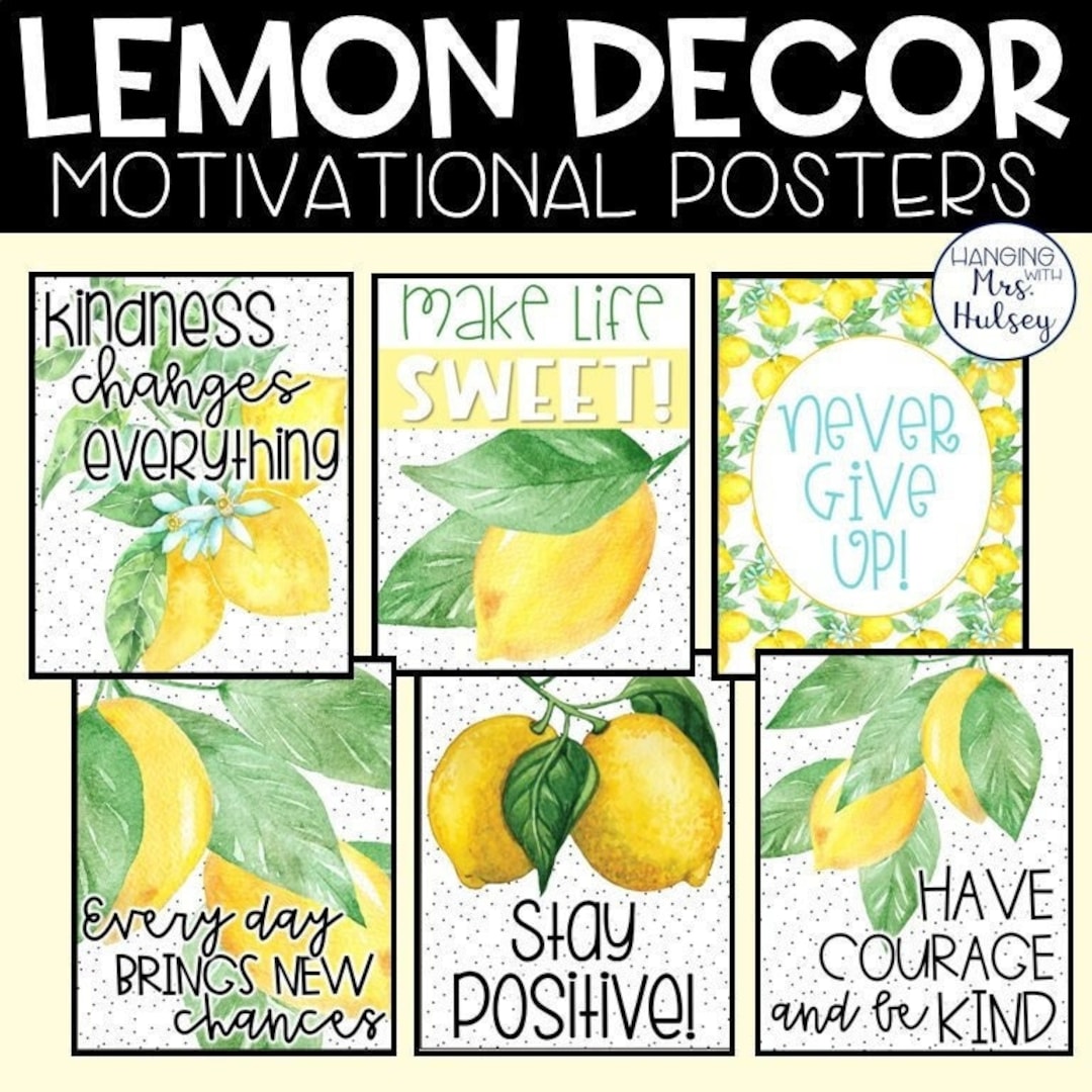 Lemon Motivational Posters - Lemon Classroom Decor - Lemon Posters ...
