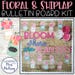 Floral Farmhouse Welcome Back to School Bulletin Board Floral Class ...