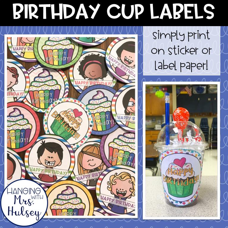 Birthday Cup Labels or Tags - Classroom Birthday - Classroom Management ...