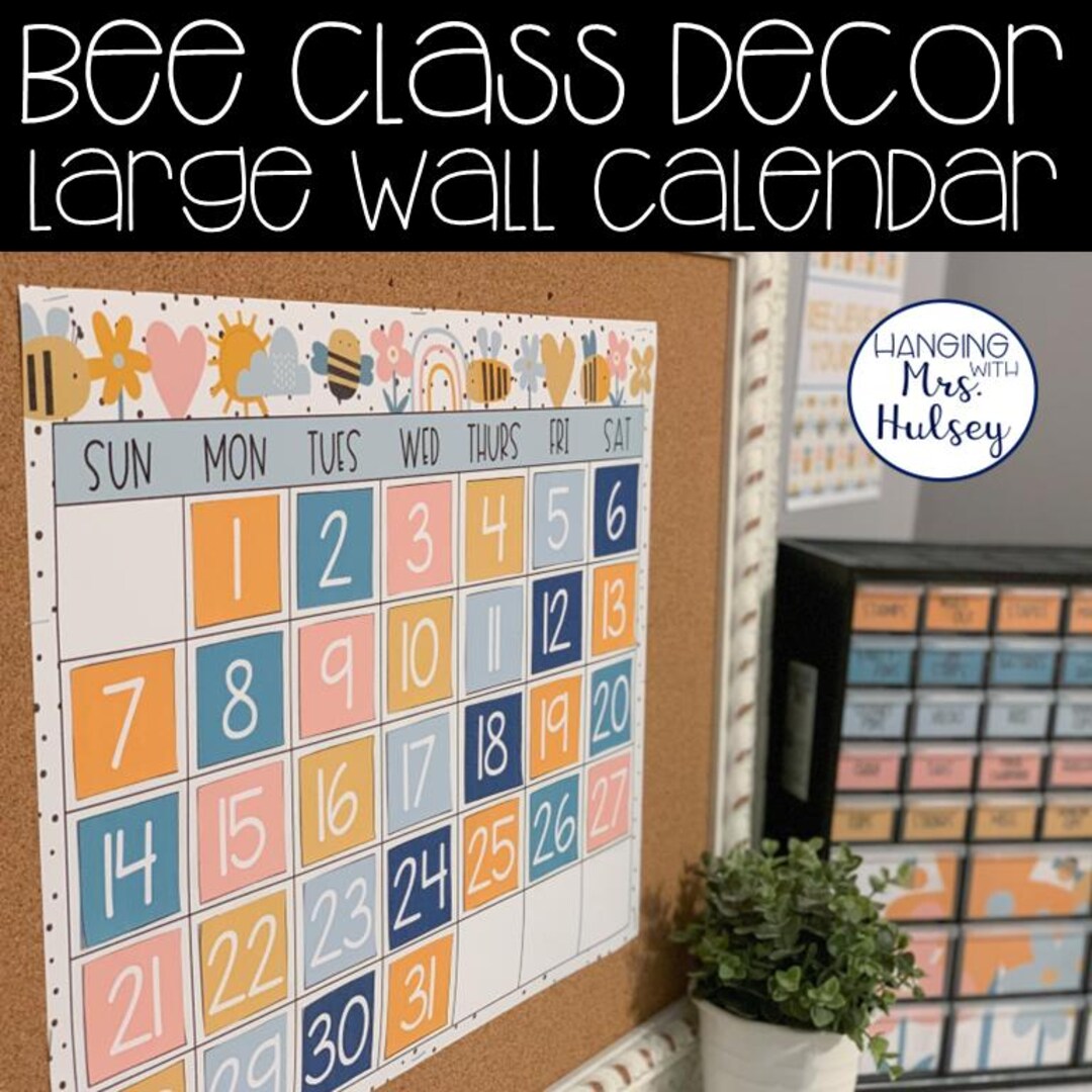 Bee Large Wall Calendar - Class Calendar - Bee Calendar - Bee Classroom ...