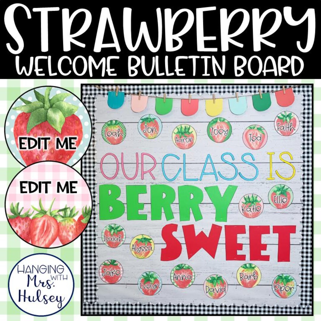 Strawberry Welcome Back to School Bulletin Board - Strawberry Class ...
